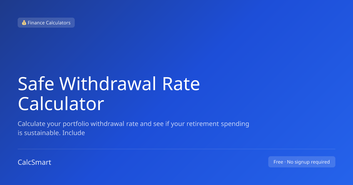 Safe Withdrawal Rate Calculator | How Long Will Your Money Last ...