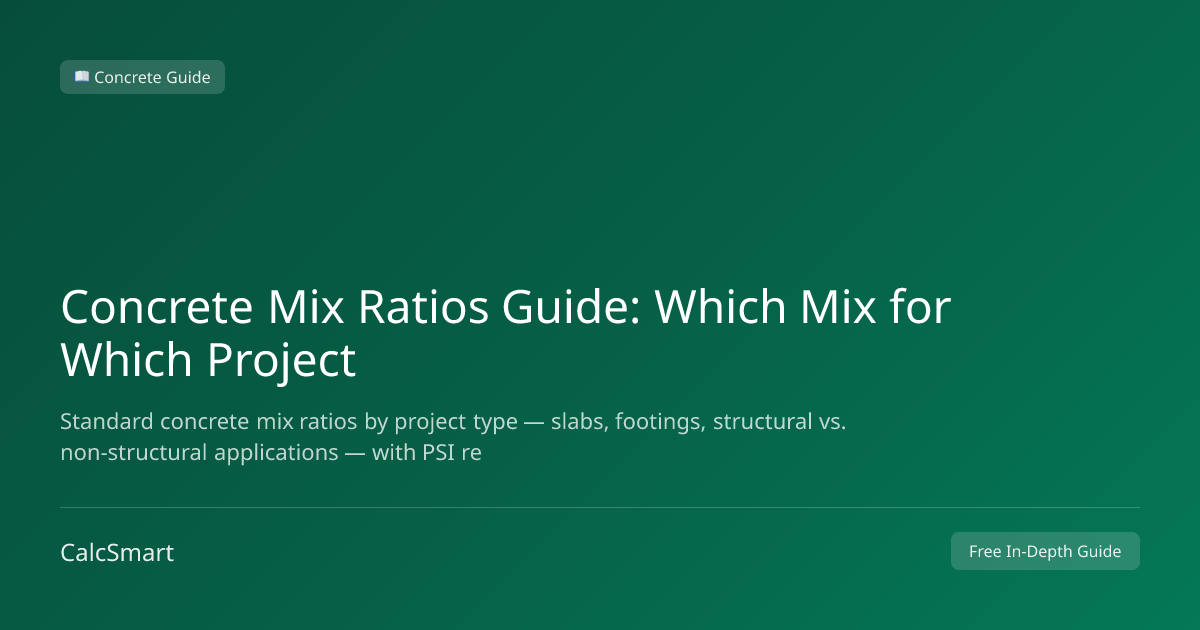 Concrete Mix Ratios Guide: Which Mix for Which Project