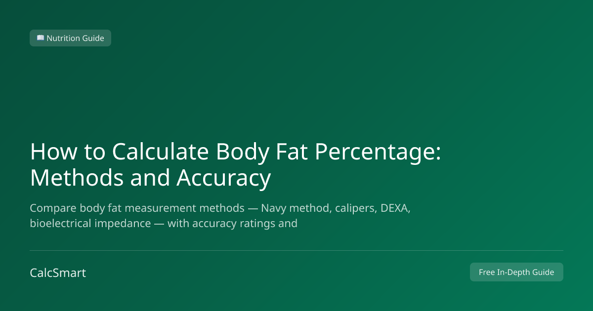How to Calculate Body Fat Percentage: Methods and Accuracy